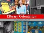 PPT - Library Orientation PowerPoint Presentation, free download - ID ...