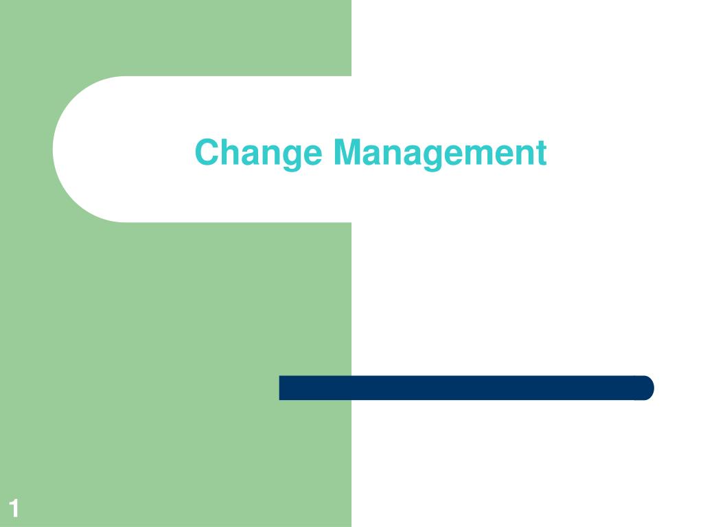 PPT - Change Management PowerPoint Presentation, free download - ID:5127748