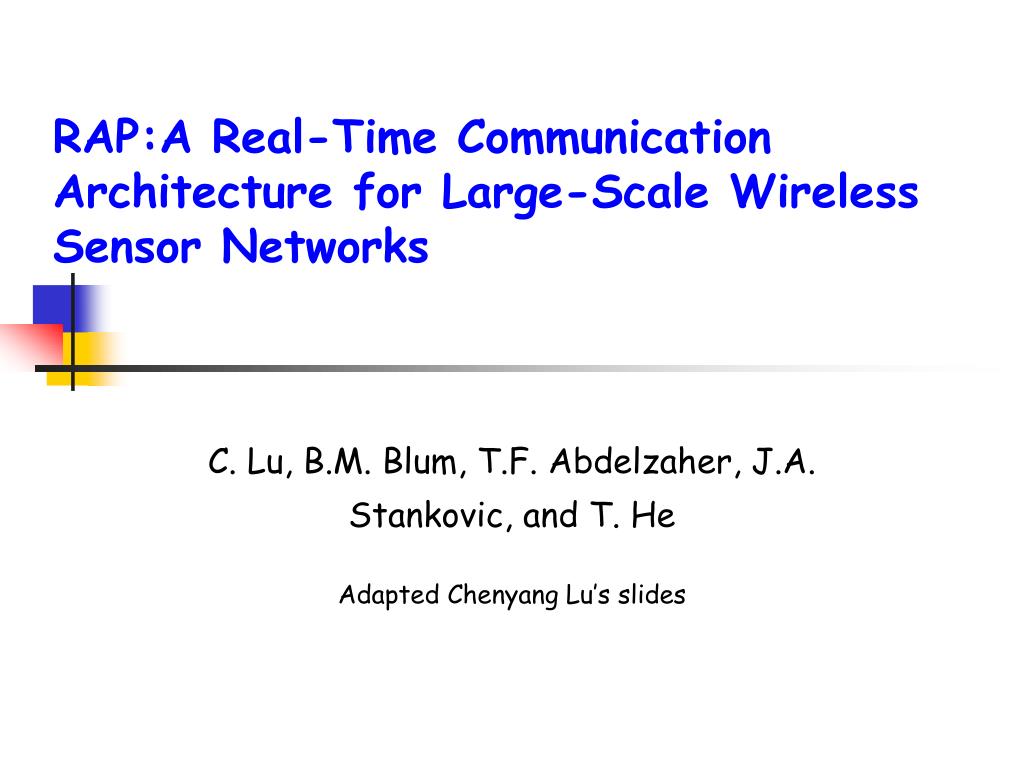 PPT - RAP:A Real-Time Communication Architecture for Large-Scale ...