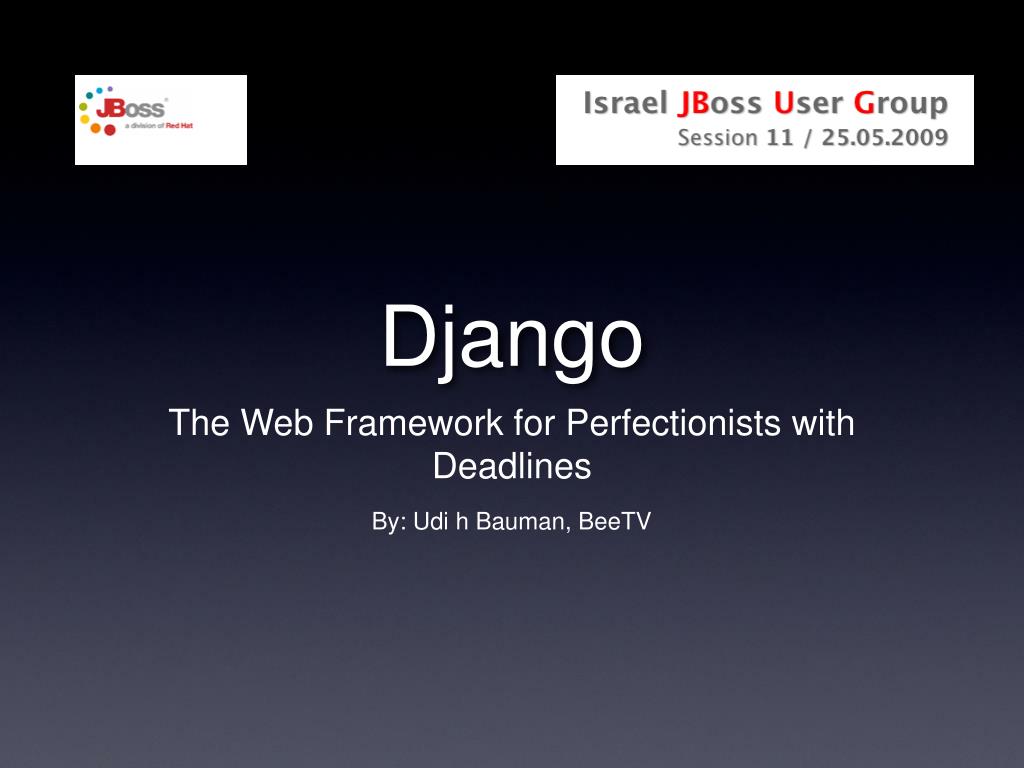 PPT - Django PowerPoint Presentation, free download - ID:5128801