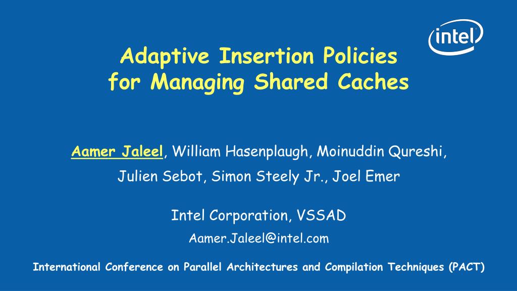 PPT - Adaptive Insertion Policies for Managing Shared Caches PowerPoint Presentation - ID:5129290