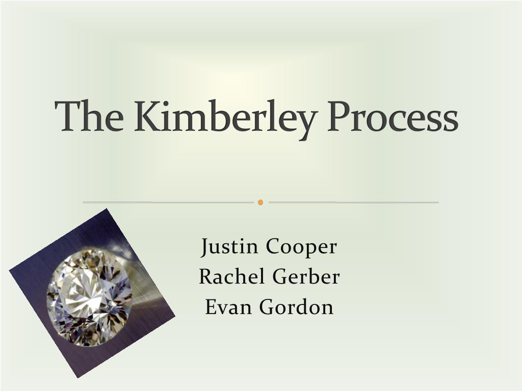 PPT - The Kimberley Process PowerPoint Presentation, free download - ID:5129554