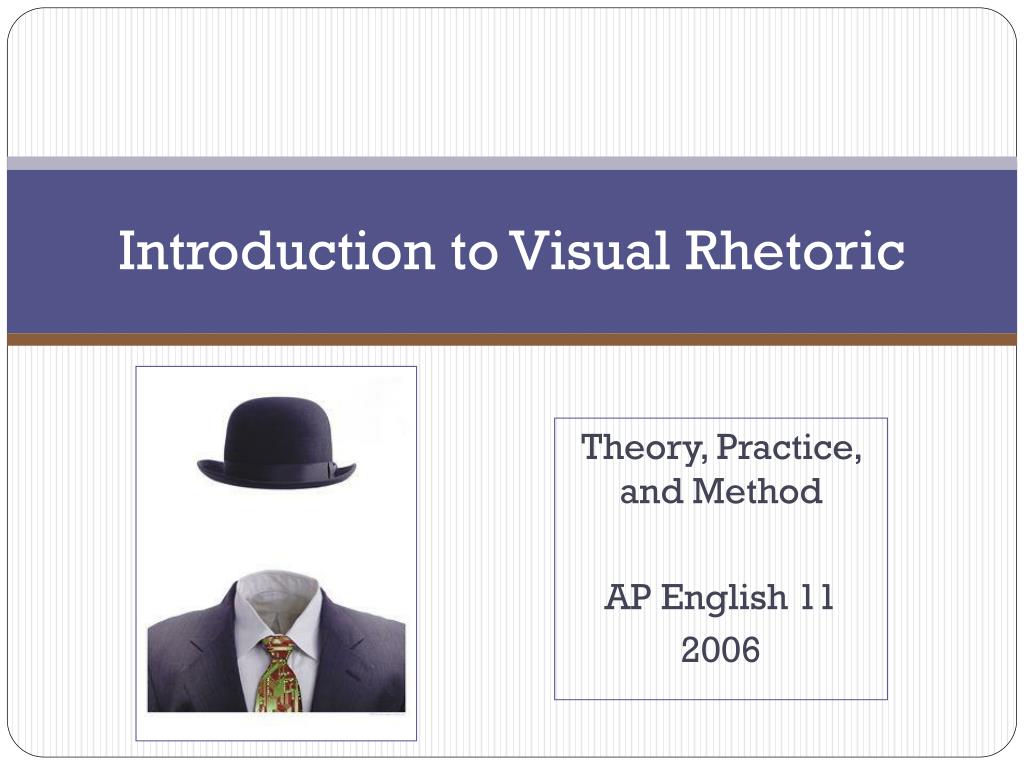 PPT - Introduction to Visual Rhetoric PowerPoint Presentation, free ...