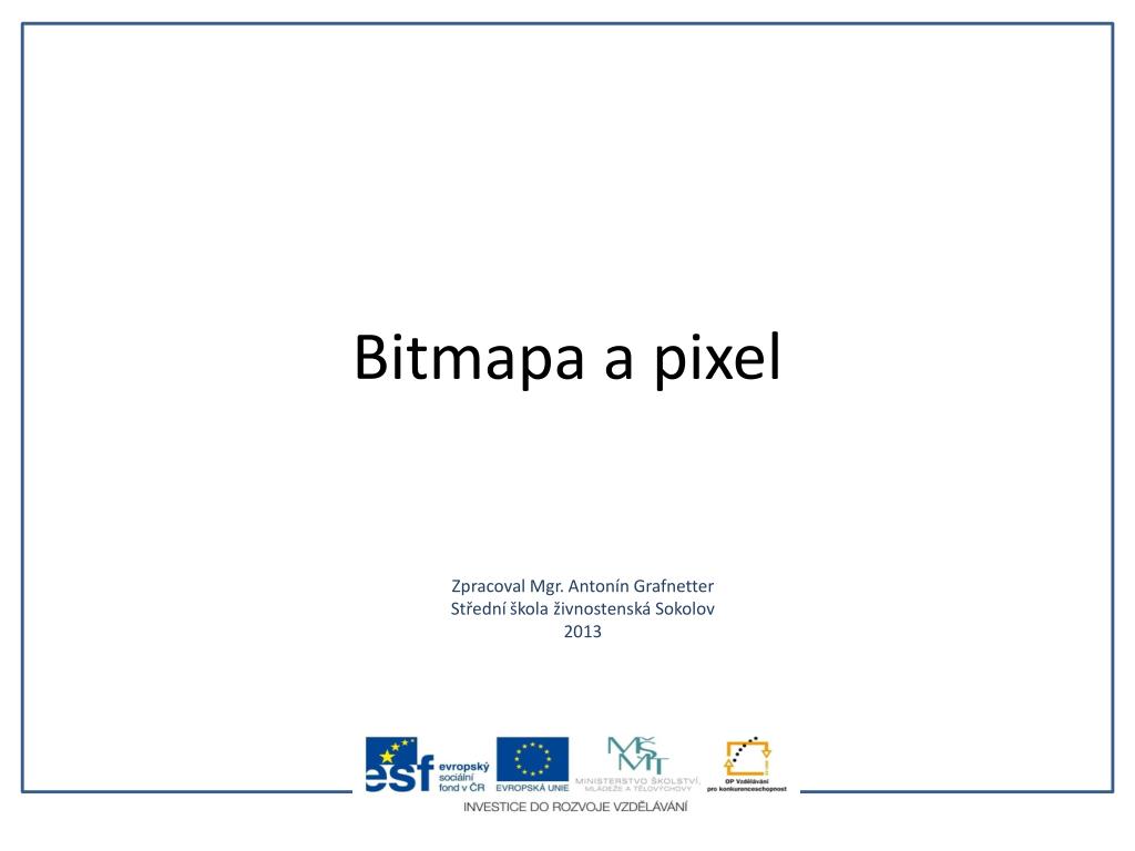 PPT - Bitmapa a pixel PowerPoint Presentation, free download - ID:5130217
