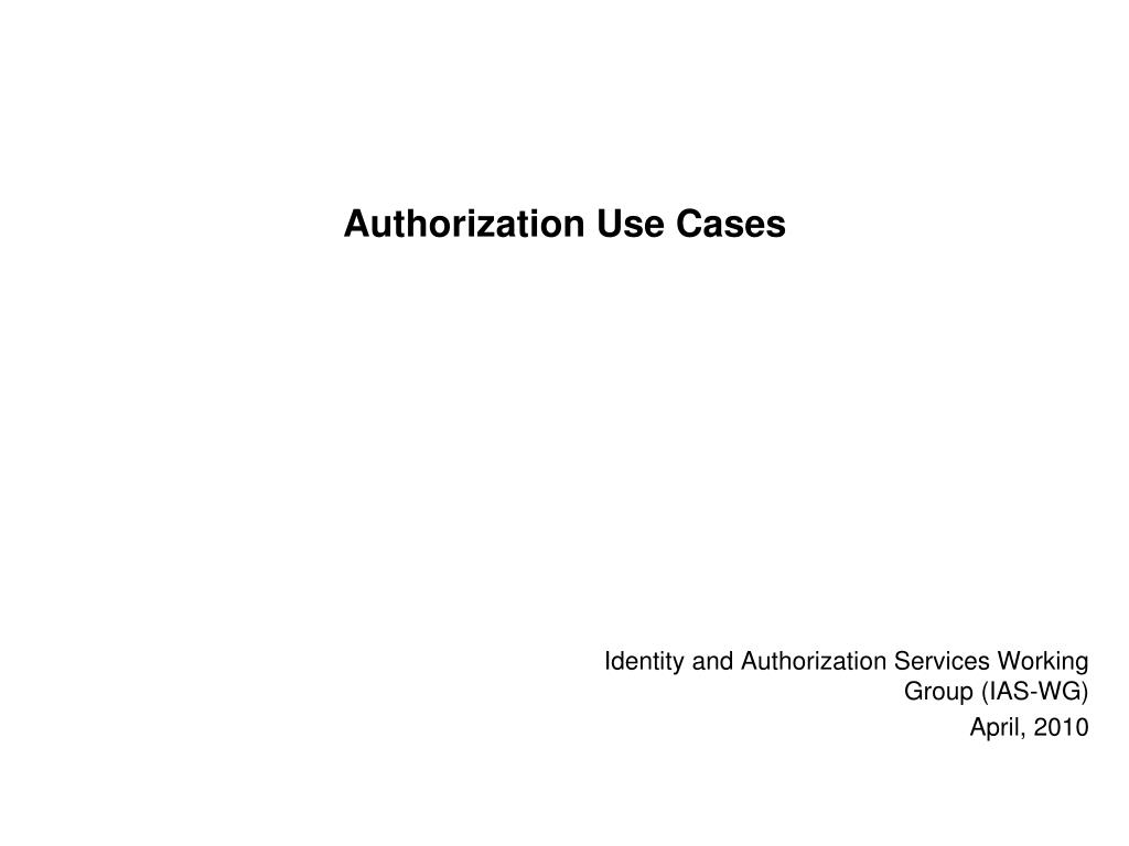 PPT - Authorization Use Cases PowerPoint Presentation, free download ...