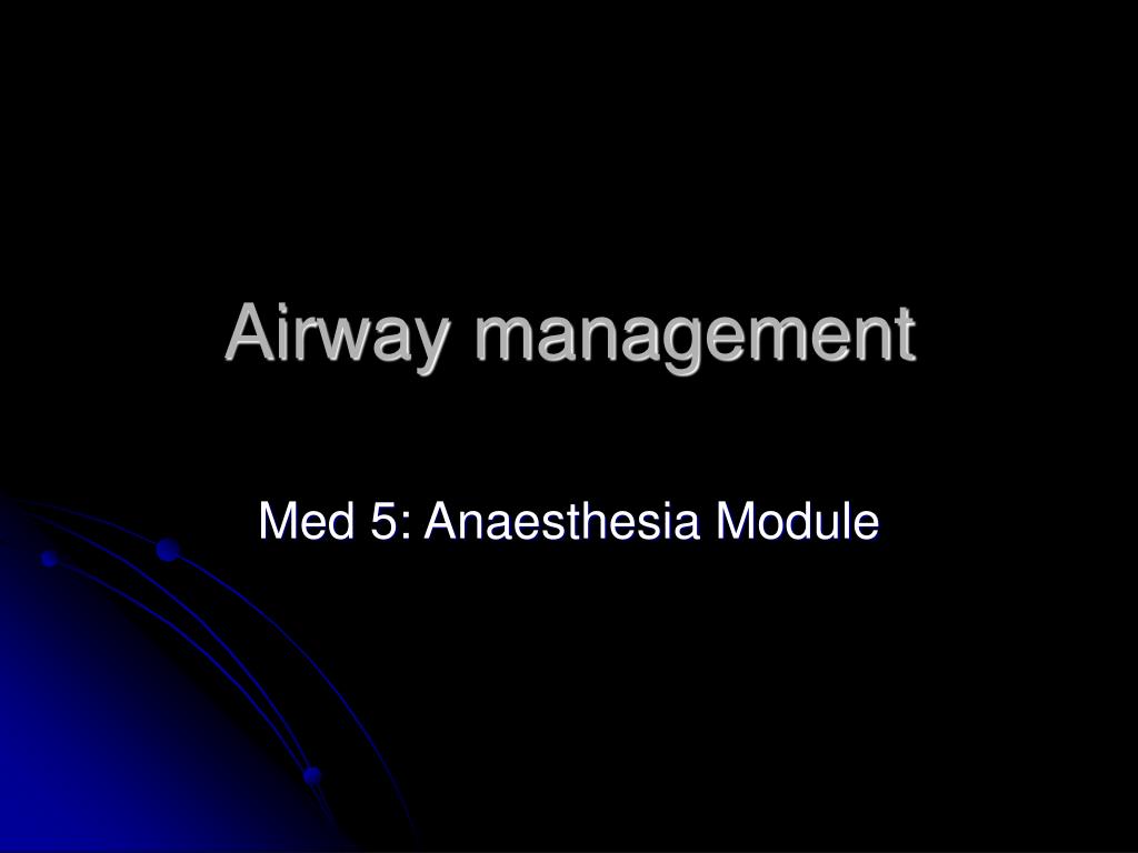 PPT - Airway management PowerPoint Presentation, free download - ID:5131902