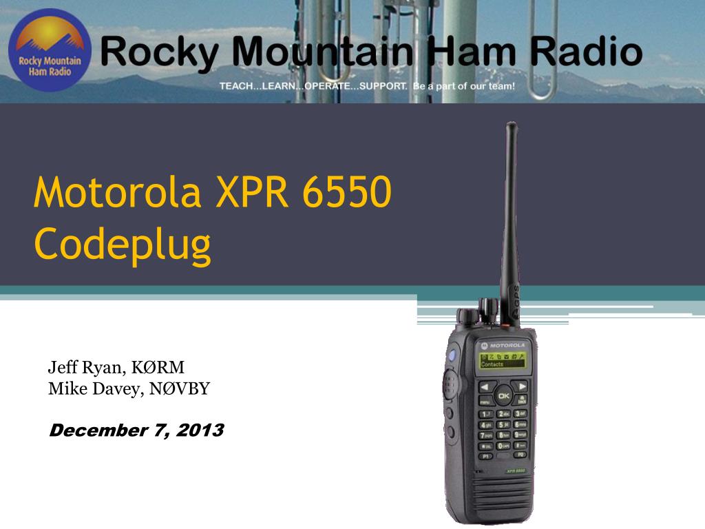 PPT - Motorola XPR 6550 Codeplug PowerPoint Presentation, free download ...
