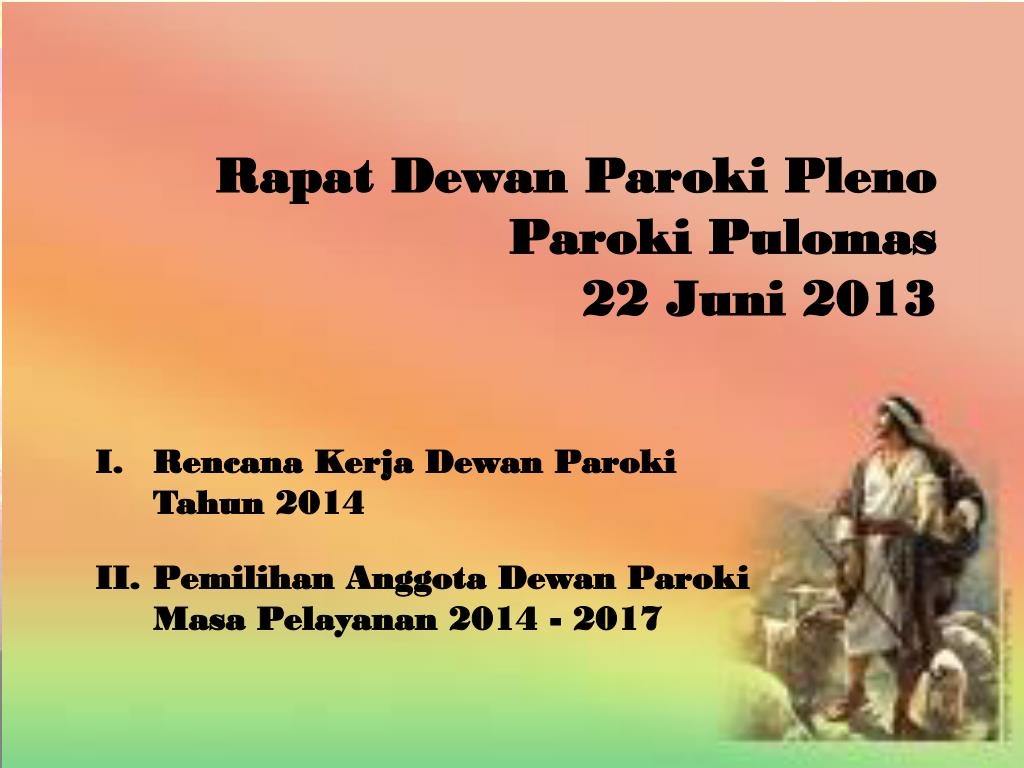 PPT - Rapat Dewan Paroki Pleno Paroki Pulomas 22 Juni 2013 PowerPoint ...