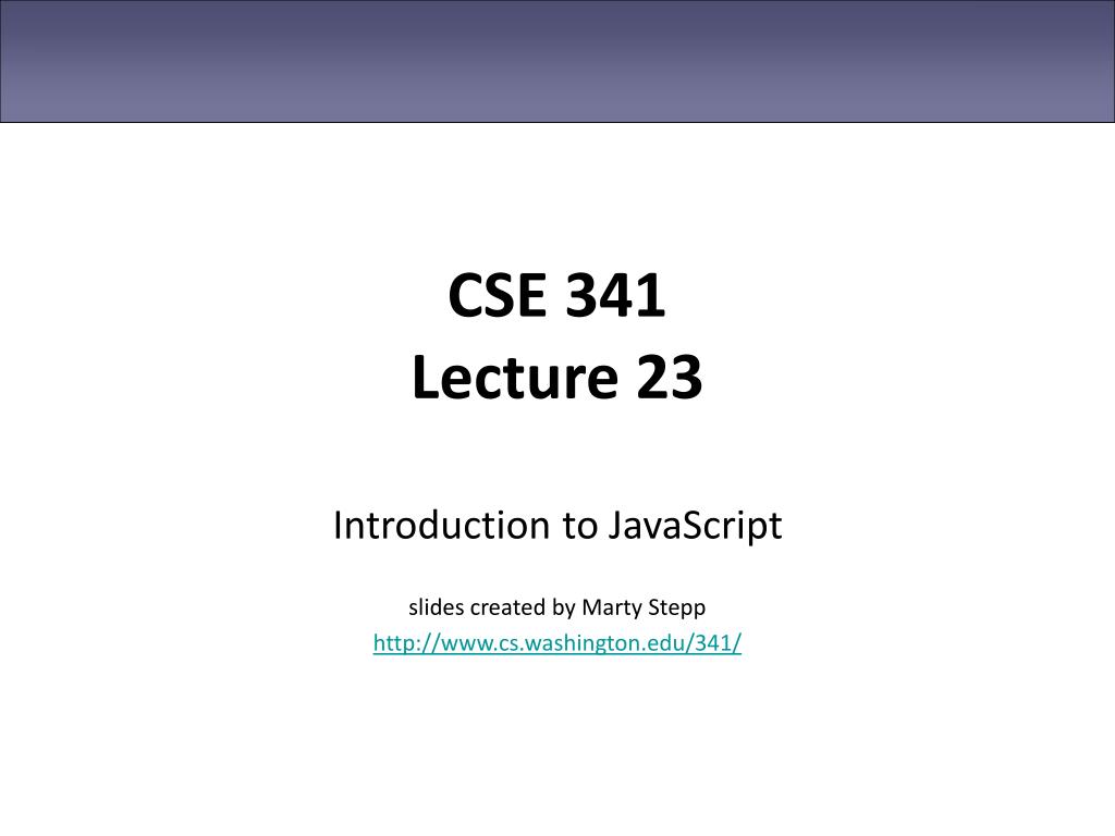 PPT - CSE 341 Lecture 23 PowerPoint Presentation, free download - ID ...