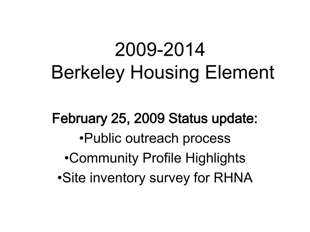 PPT - 2009-2014 Berkeley Housing Element PowerPoint Presentation, free ...