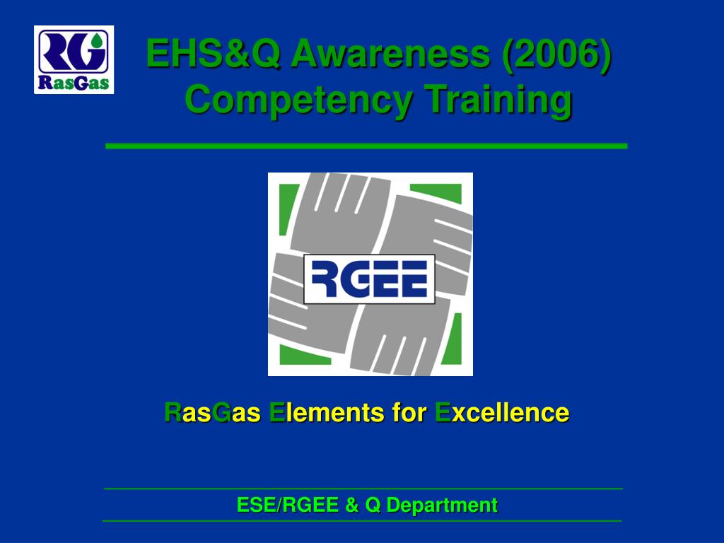 PPT - EHS&Q Awareness (2006) Competency Training PowerPoint ...