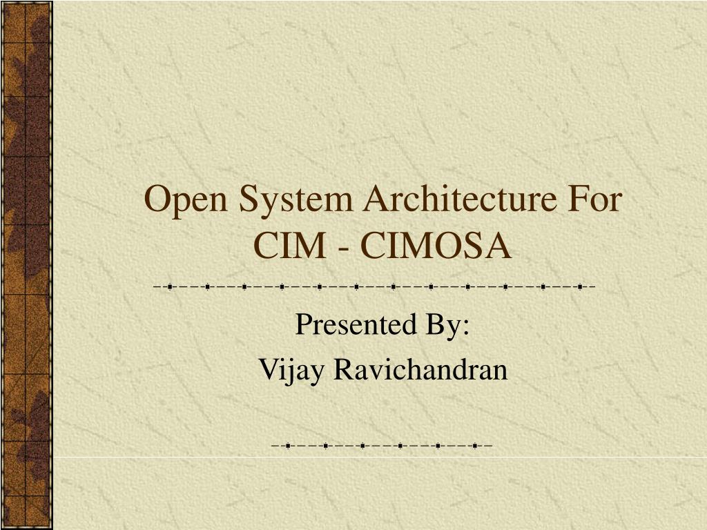 PPT - Open System Architecture For CIM - CIMOSA PowerPoint Presentation ...