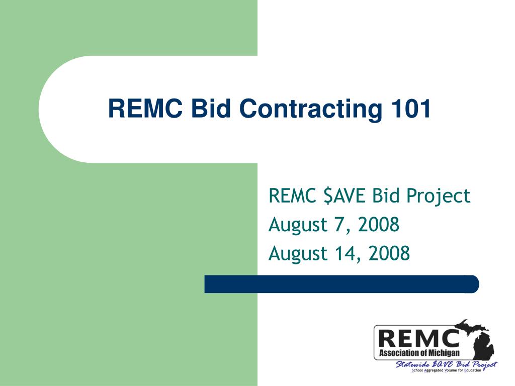 PPT - REMC Bid Contracting 101 PowerPoint Presentation, free download ...