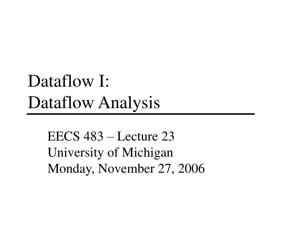 PPT - Dataflow I: Dataflow Analysis PowerPoint Presentation, free ...