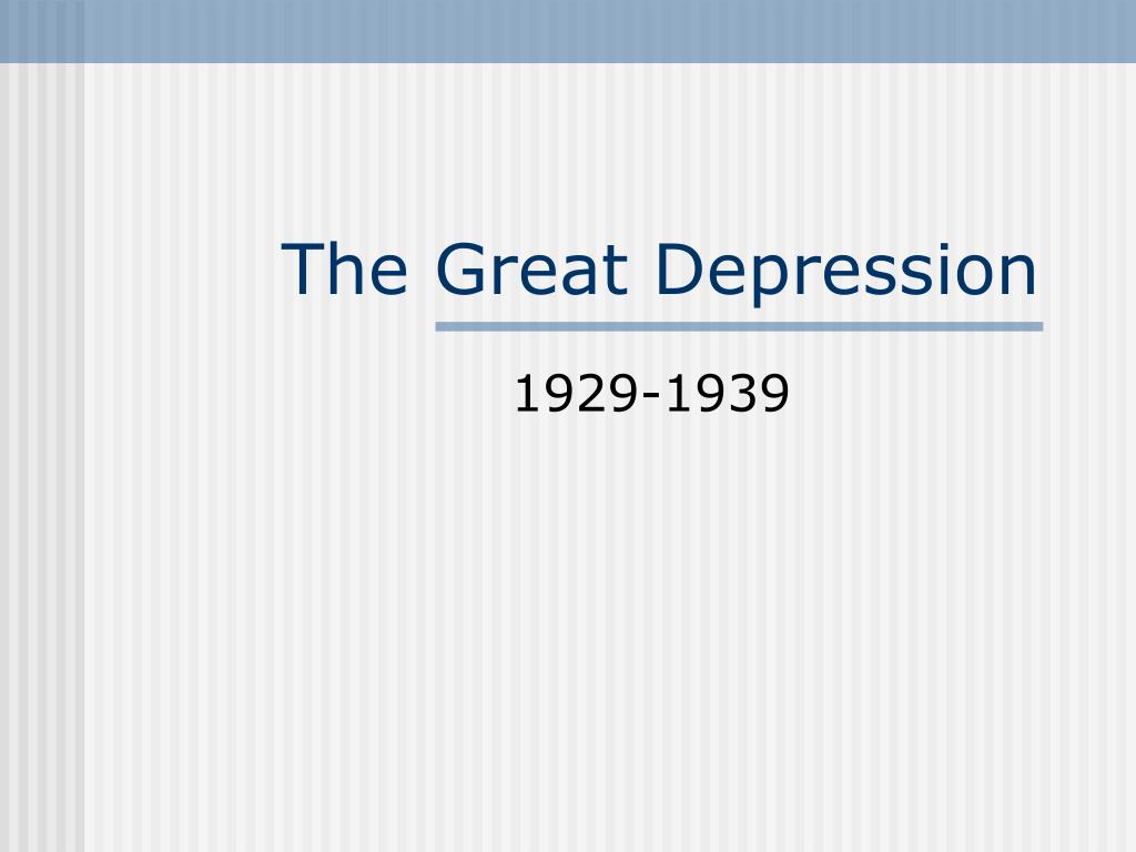 PPT - The Great Depression PowerPoint Presentation, free download - ID ...