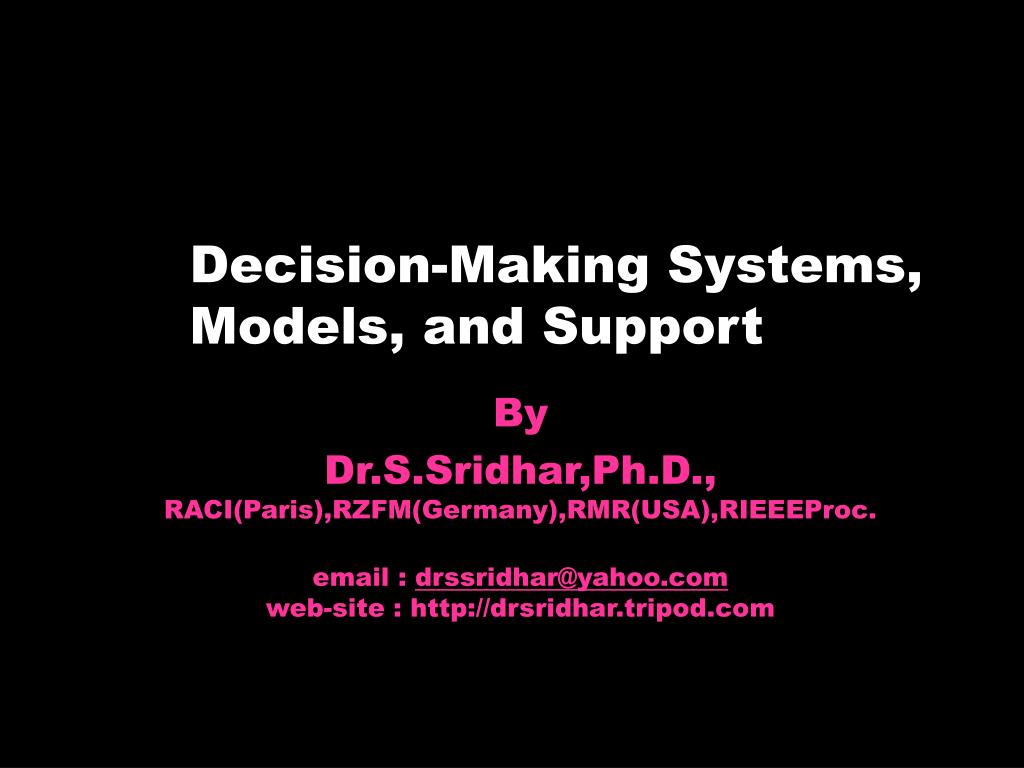 PPT - Decision-Making Systems, Models, and Support PowerPoint ...