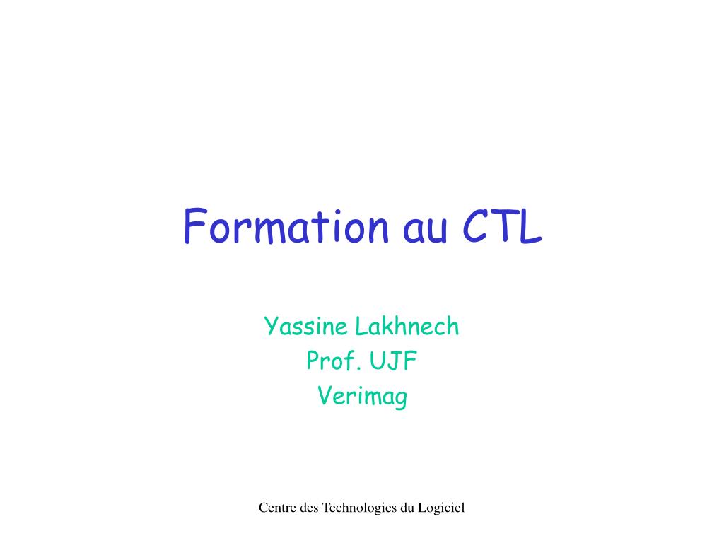 PPT - Formation au CTL PowerPoint Presentation, free download - ID:5142177
