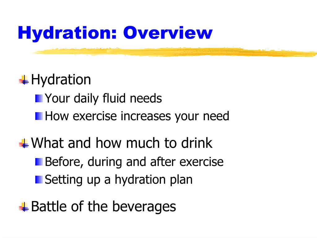 PPT - Hydration: Overview PowerPoint Presentation, free download - ID ...