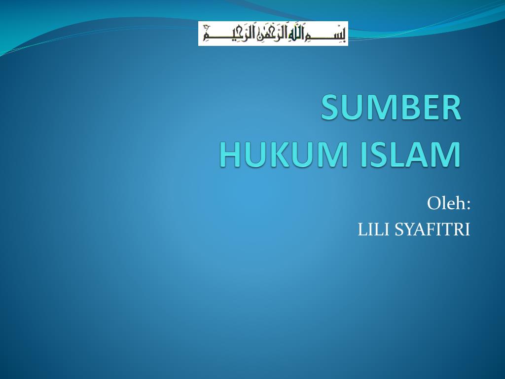 PPT - SUMBER HUKUM ISLAM PowerPoint Presentation, free download - ID ...