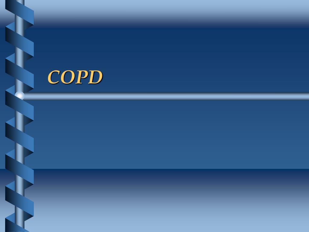 PPT - COPD PowerPoint Presentation, free download - ID:5144183