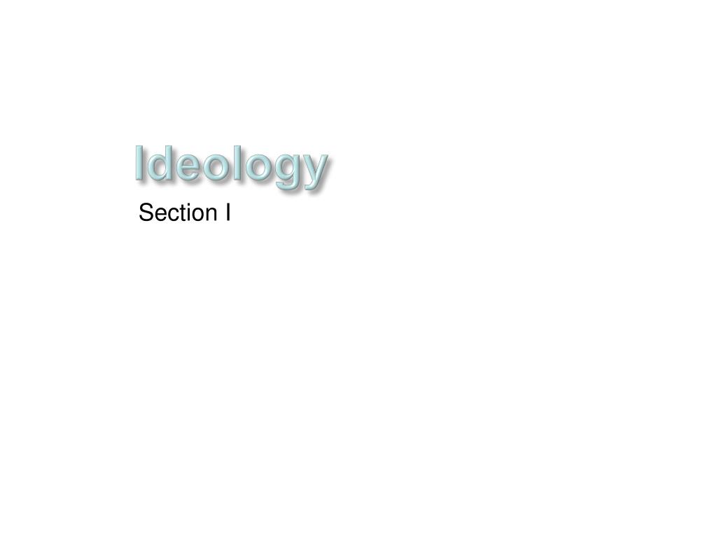 PPT - Ideology PowerPoint Presentation, free download - ID:5144205