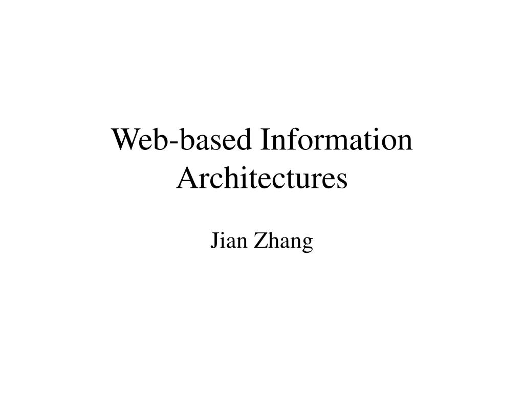 PPT - Web-based Information Architectures PowerPoint Presentation, free ...