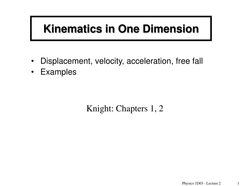 PPT - Kinematics in One Dimension PowerPoint Presentation, free ...