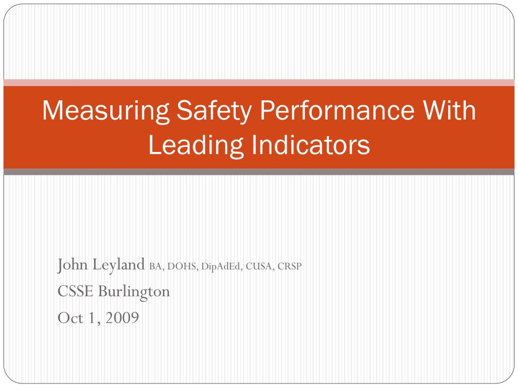 PPT - Measuring Safety Performance With Leading Indicators PowerPoint ...
