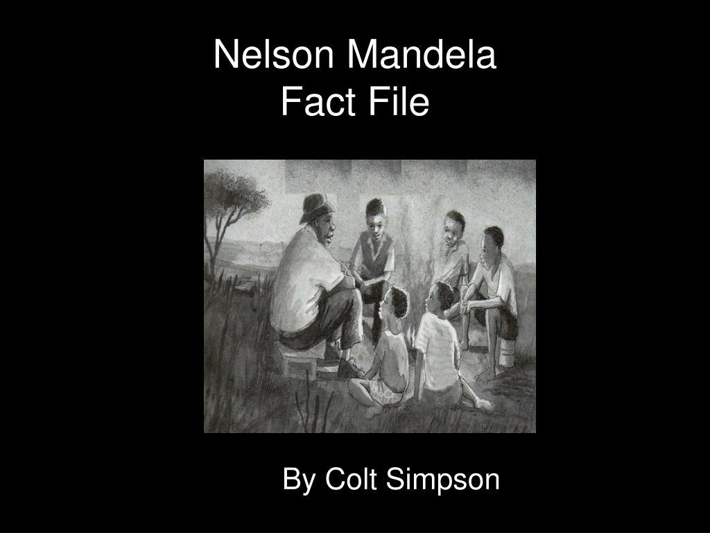 PPT - Nelson Mandela Fact File PowerPoint Presentation, free download ...