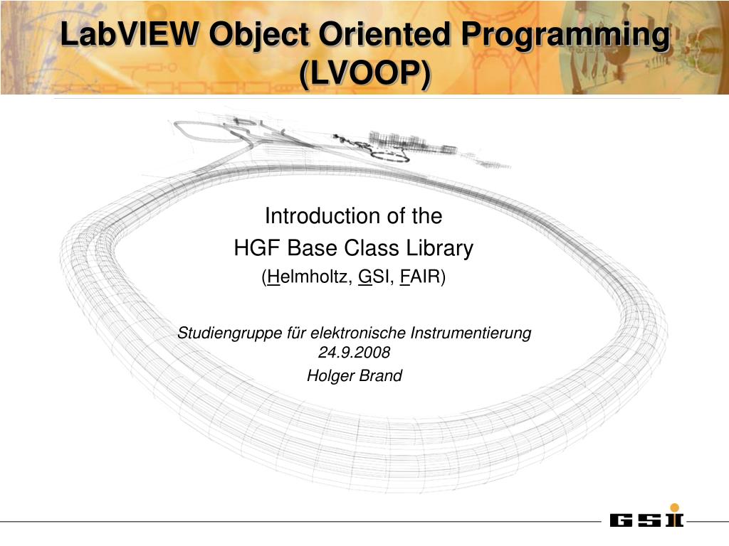 PPT - LabVIEW Object Oriented Programming (LVOOP) PowerPoint Presentation - ID:5145987