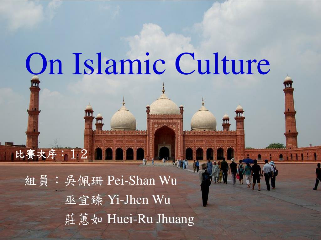 PPT - On Islamic Culture PowerPoint Presentation, free download - ID ...