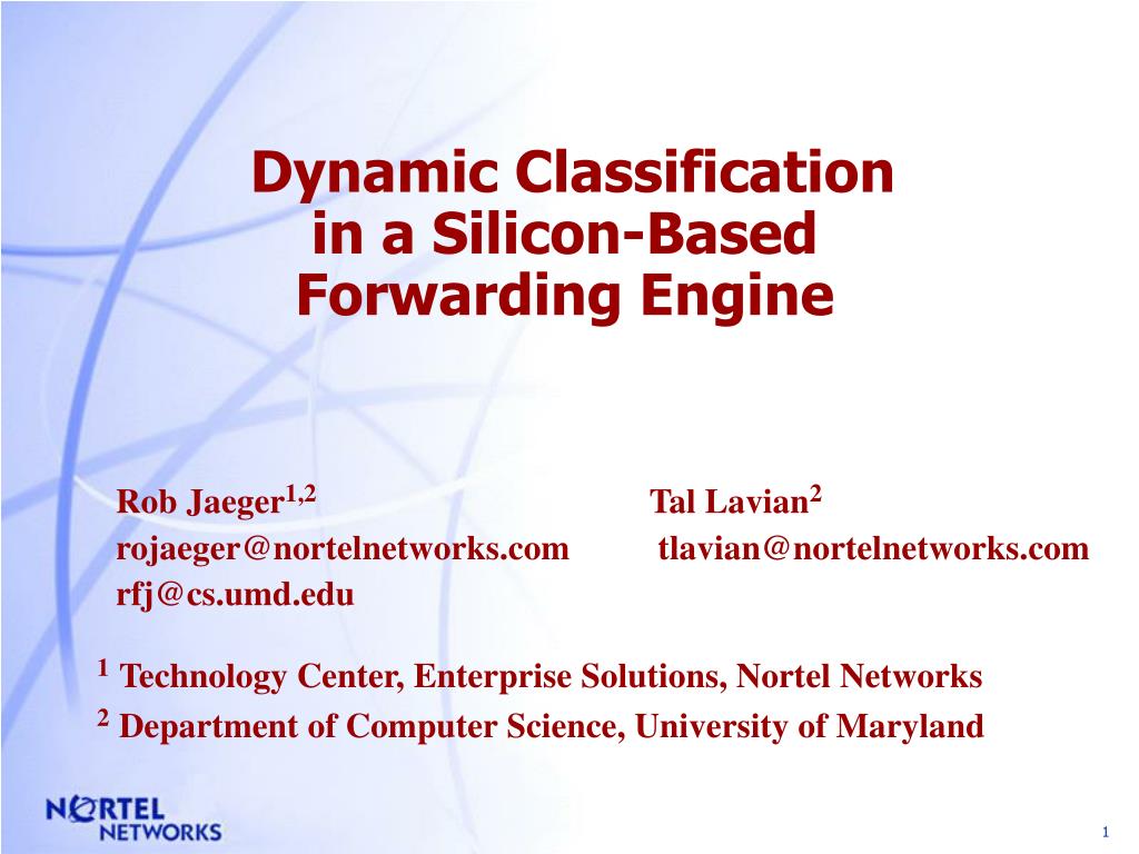 PPT - Dynamic Classification in a Silicon-Based Forwarding Engine PowerPoint Presentation - ID ...