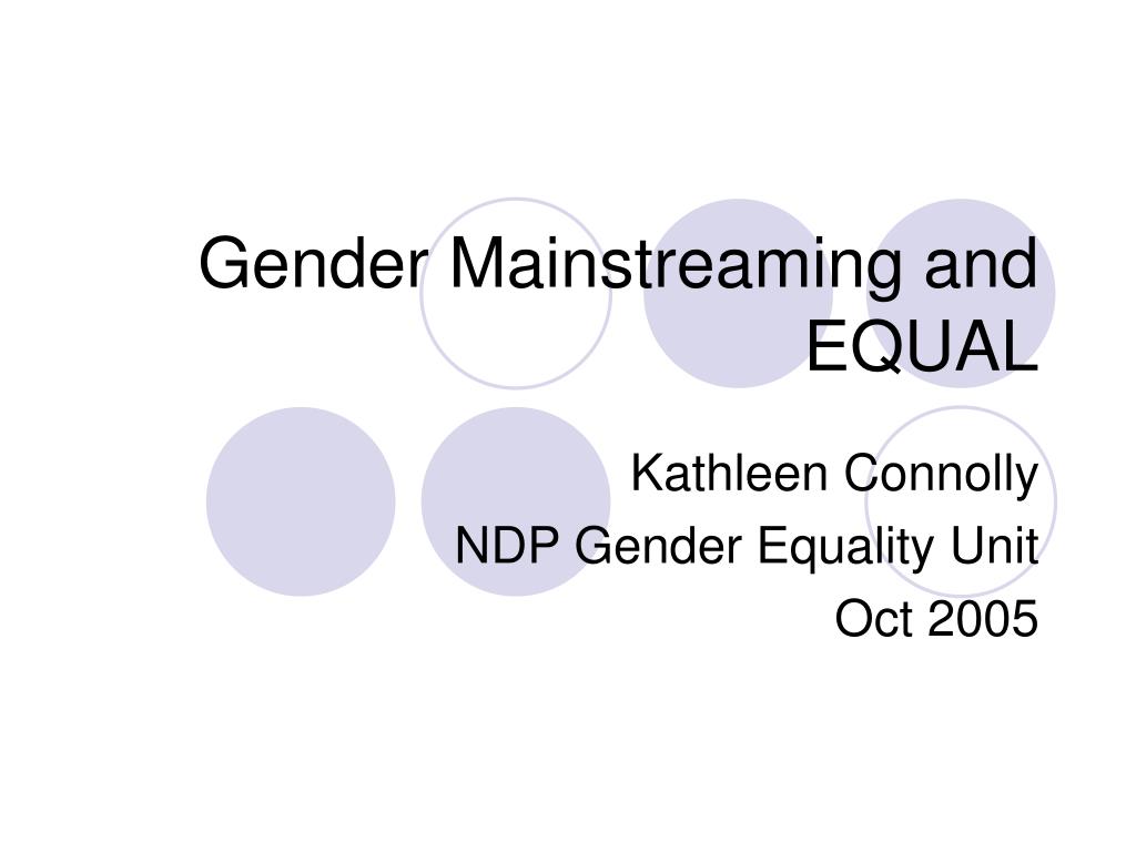 PPT - Gender Mainstreaming and EQUAL PowerPoint Presentation, free ...