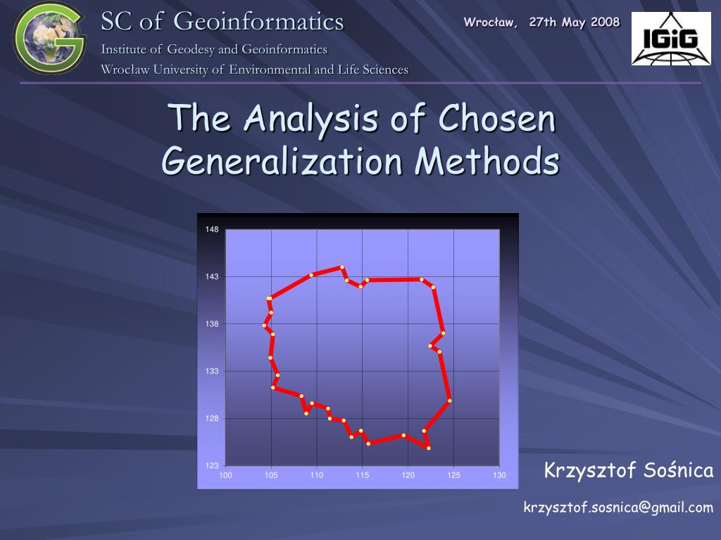 PPT - The Analysis of Chosen Generalization Methods PowerPoint Presentation - ID:5149894