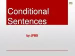 PPT - Conditional Sentences PowerPoint Presentation, free download - ID:5665735