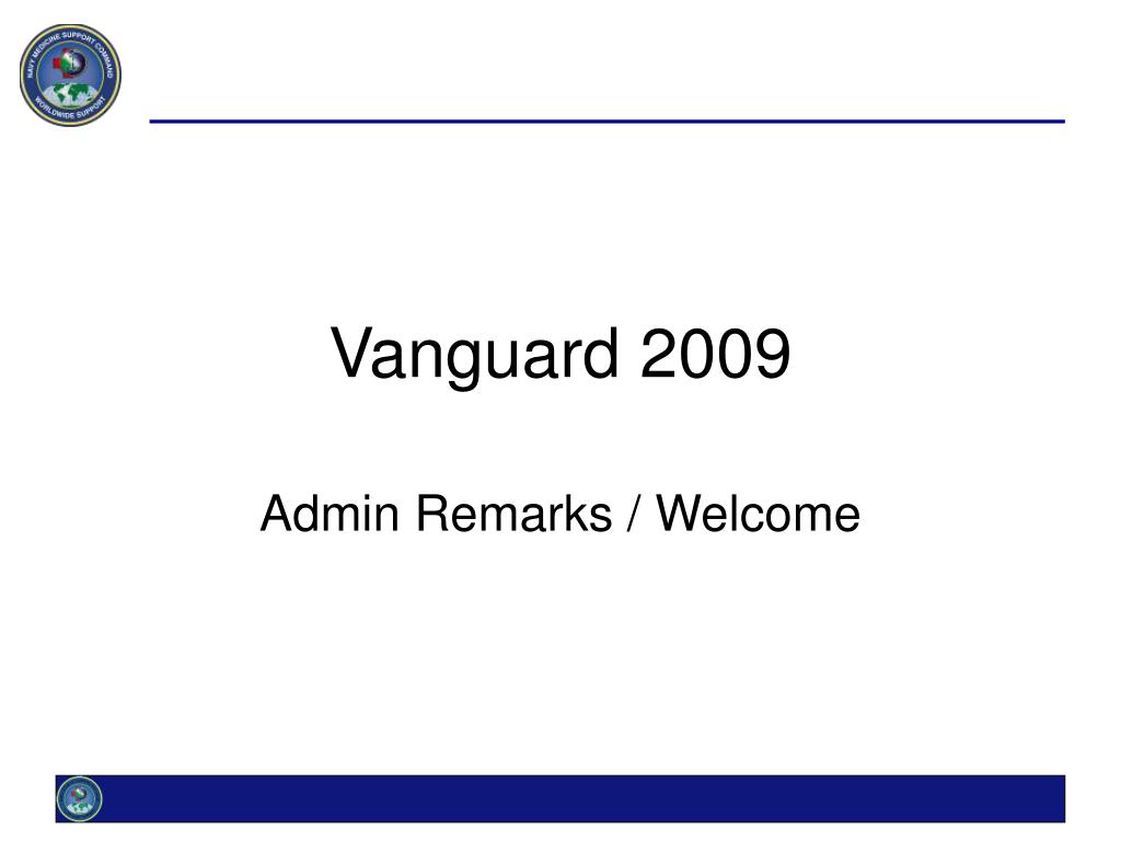 PPT - Vanguard 2009 PowerPoint Presentation, free download - ID:5151851