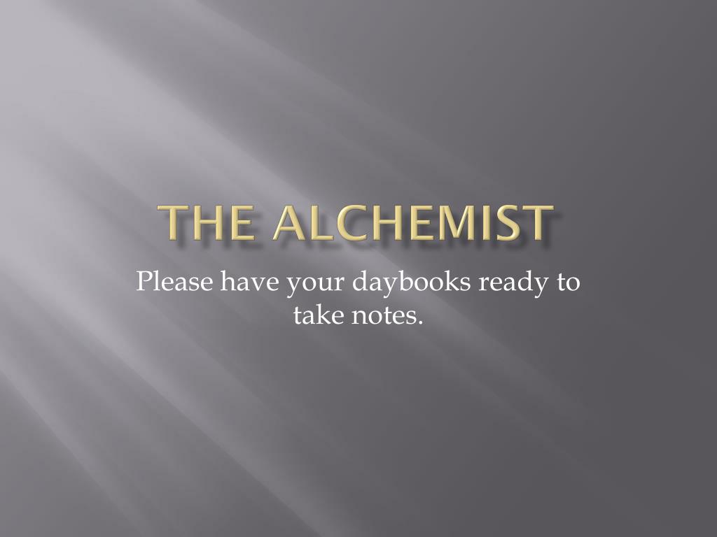 PPT - The Alchemist PowerPoint Presentation, free download - ID:5152499