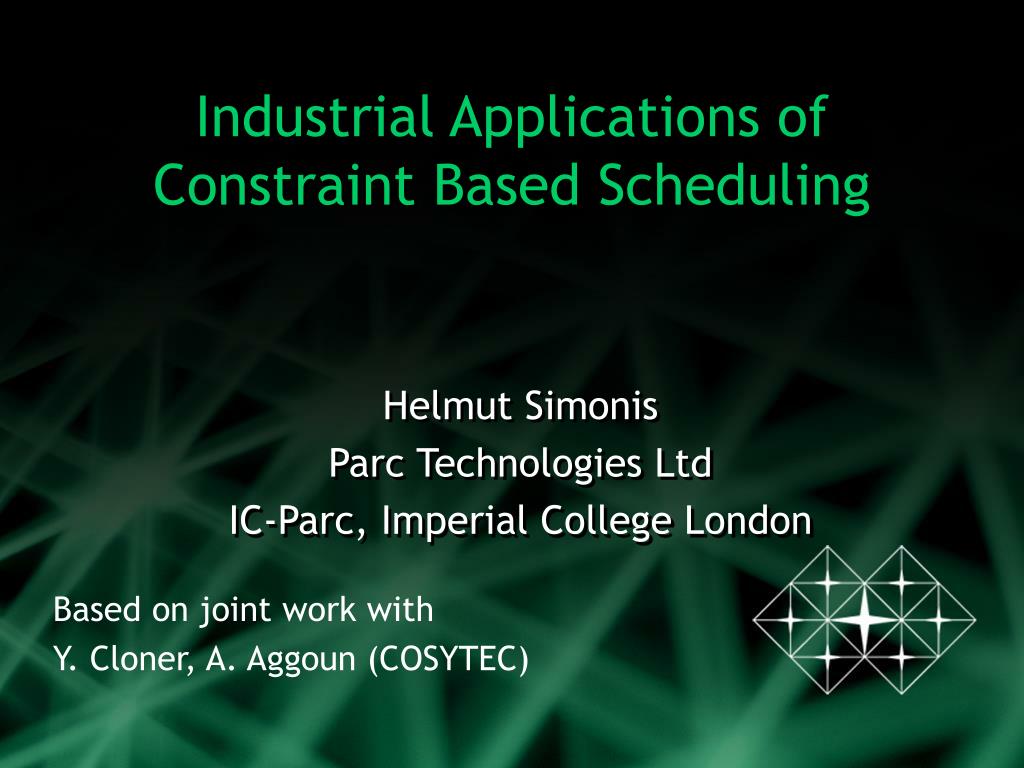 PPT - Industrial Applications of Constraint Based Scheduling PowerPoint ...