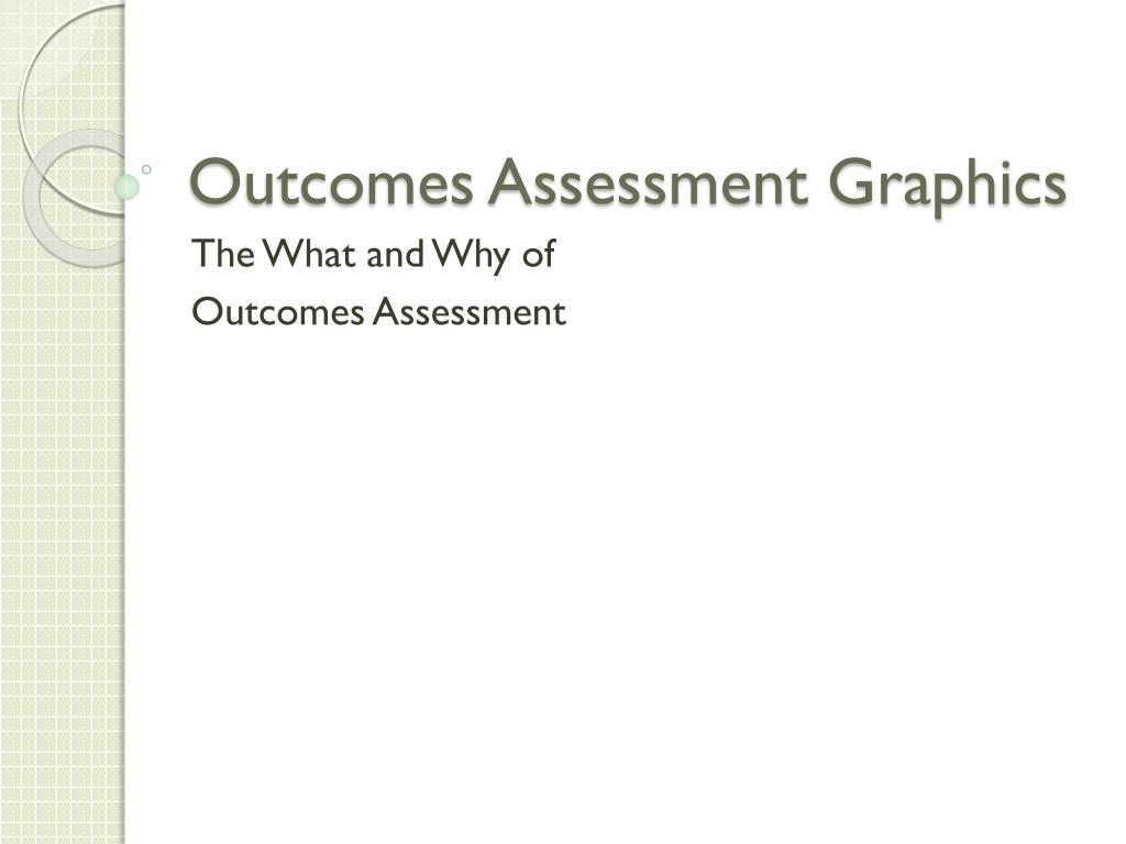 PPT - Outcomes Assessment Graphics PowerPoint Presentation, free ...