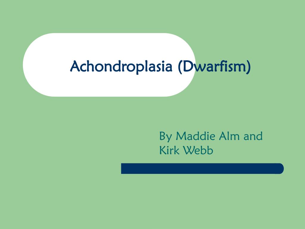 PPT - Achondroplasia (Dwarfism) PowerPoint Presentation, free download ...