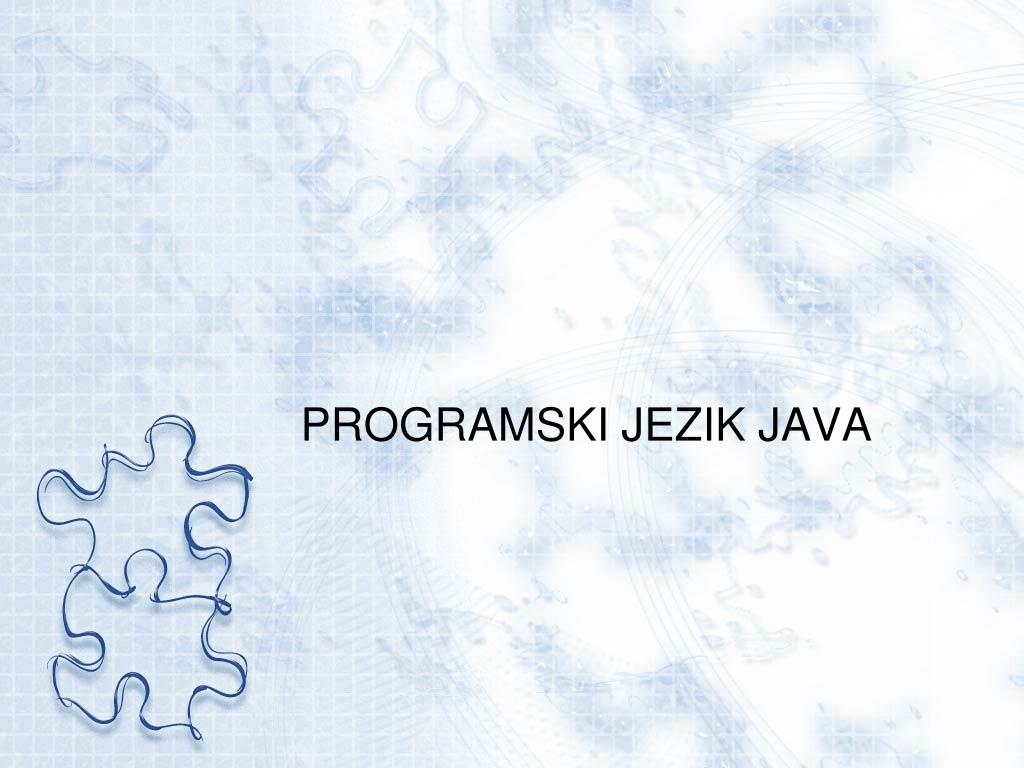 PPT - PROGRAMSKI JEZIK JAVA PowerPoint Presentation, free download - ID:5161993