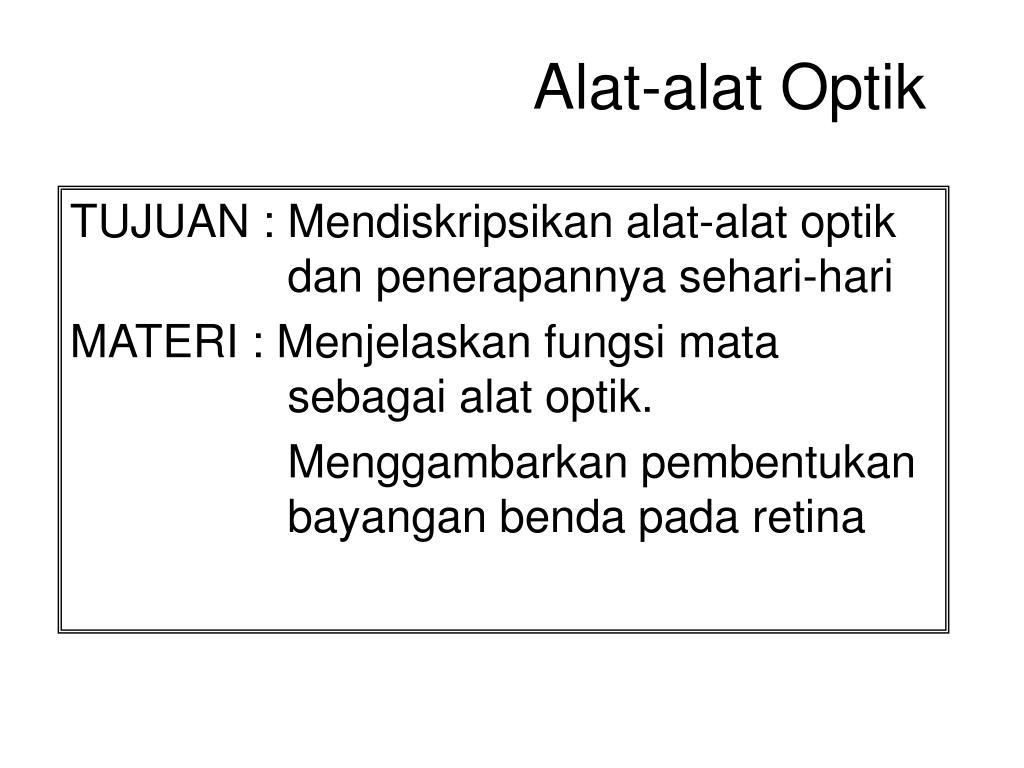 PPT - Alat-alat Optik PowerPoint Presentation, free download - ID:5162495