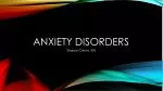 PPT - Anxiety Disorders PowerPoint Presentation, free download - ID:546141