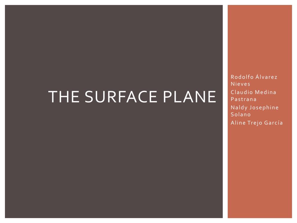 PPT - The surface Plane PowerPoint Presentation, free download - ID:5164433
