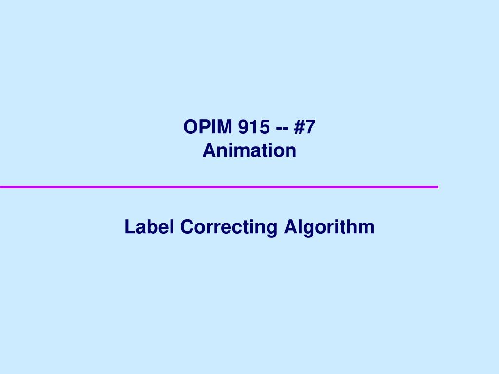 PPT - OPIM 915 -- #7 Animation PowerPoint Presentation, free download ...