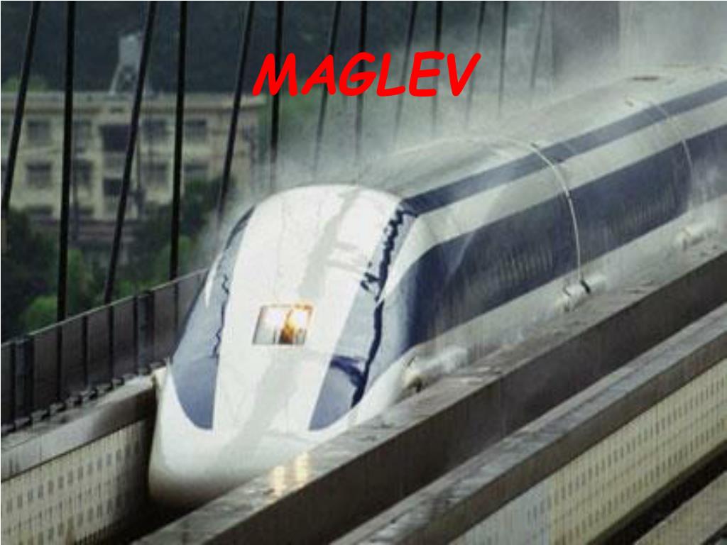 PPT - MAGLEV PowerPoint Presentation, free download - ID:5165190