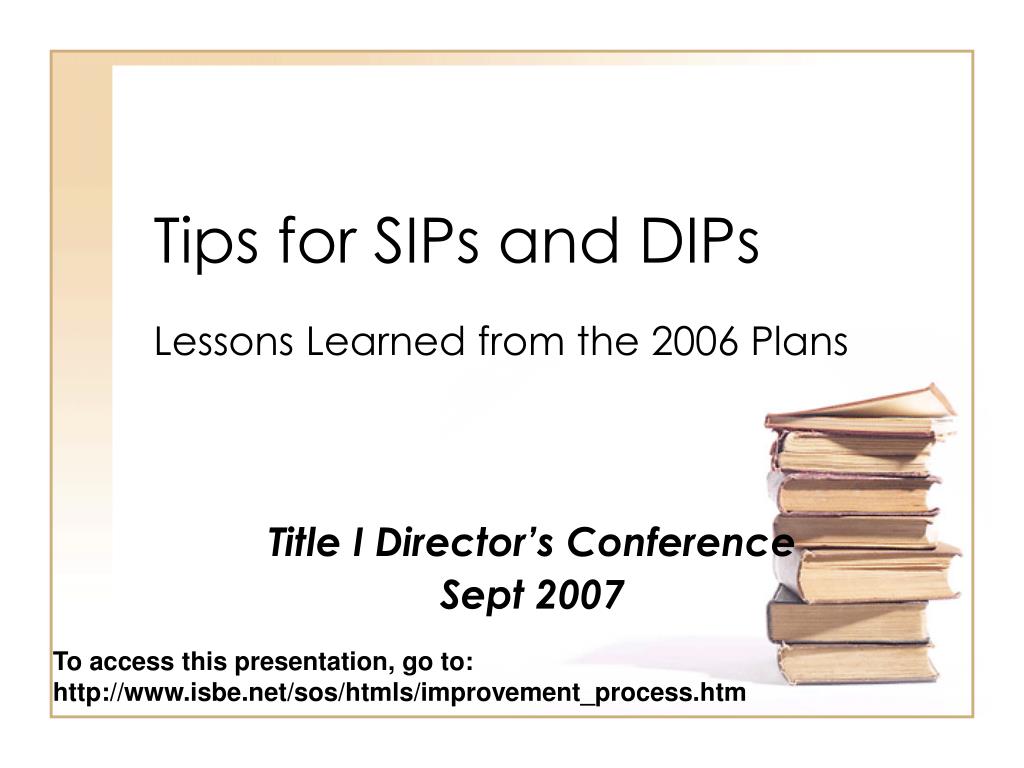 PPT - Tips for SIPs and DIPs PowerPoint Presentation, free download ...