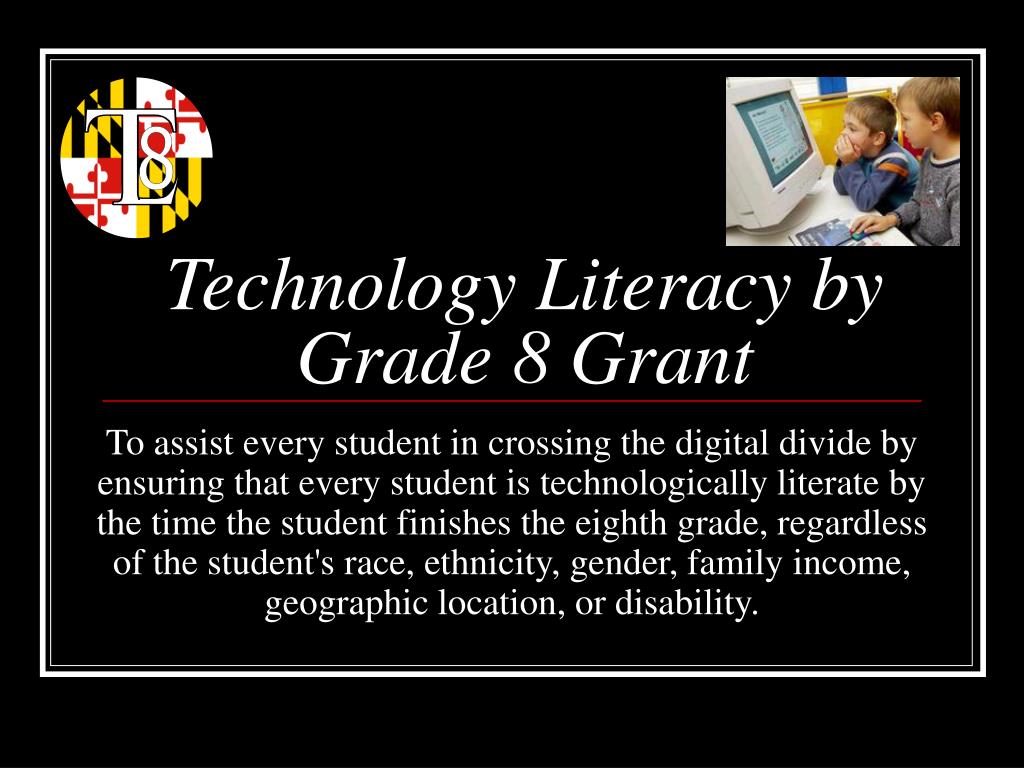PPT - Technology Literacy by Grade 8 Grant PowerPoint Presentation ...