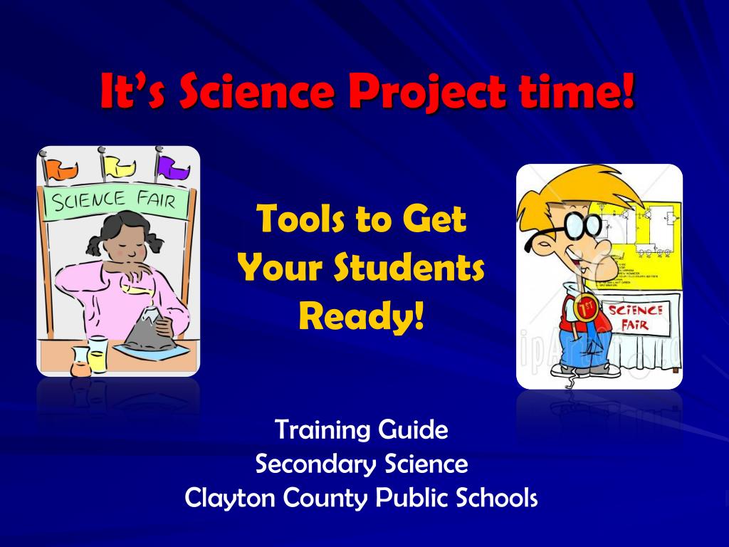 PPT - It’s Science Project time! PowerPoint Presentation, free download ...
