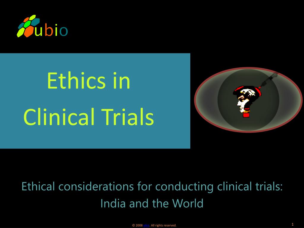 PPT - Ethics in Clinical Trials PowerPoint Presentation, free download ...